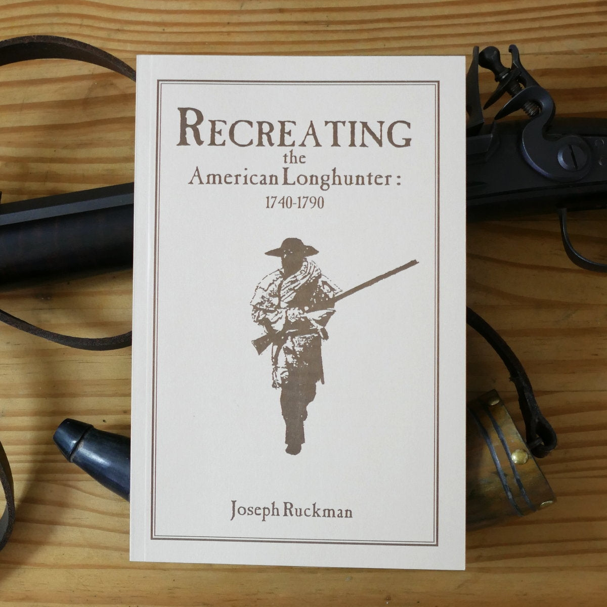 Recreating the American Longhunter: 1740-1790 – Townsends